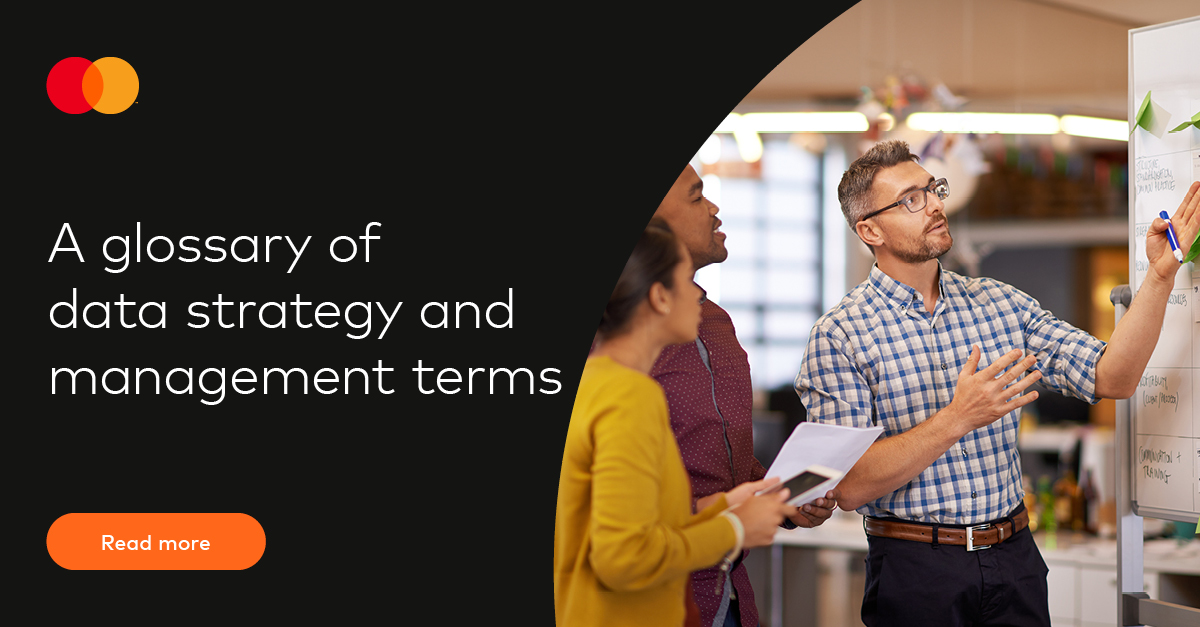 Glossary: Data strategy and management terms | Mastercard Data & Services