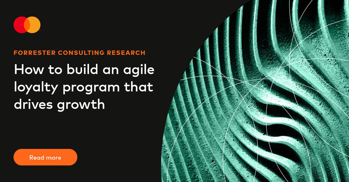 How to build an agile loyalty program that drives growth | Mastercard ...