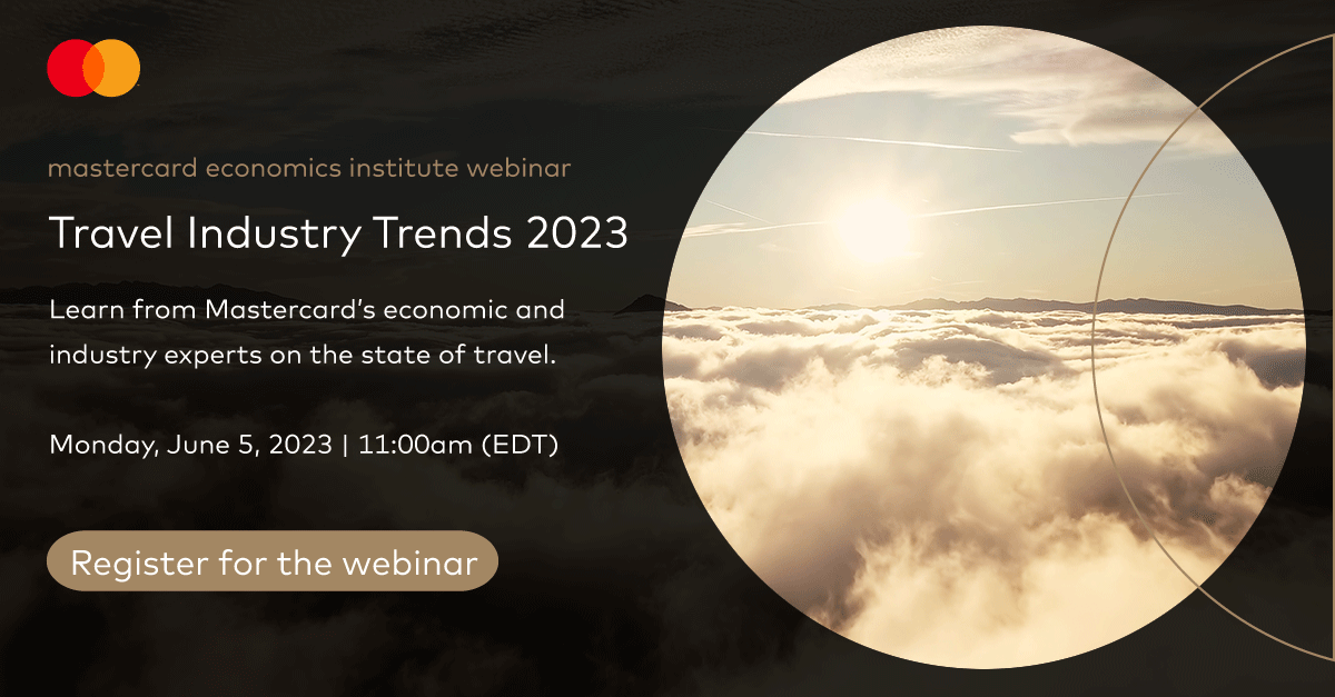 Travel Industry Trends 2023 Webinar | Mastercard Services